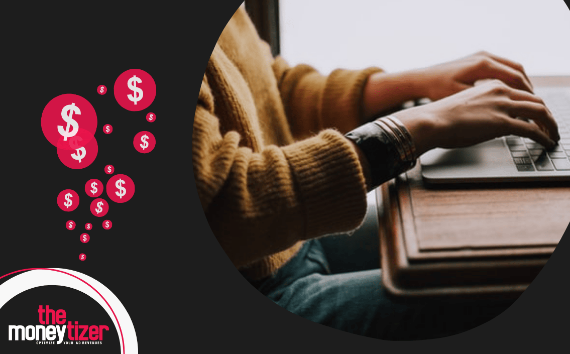 How to monetize your blog? - TheMoneytizer